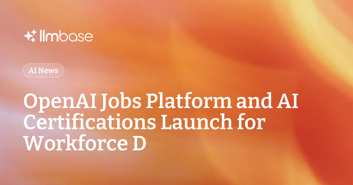 OpenAI Jobs Platform and AI Certifications Launch for Workforce D