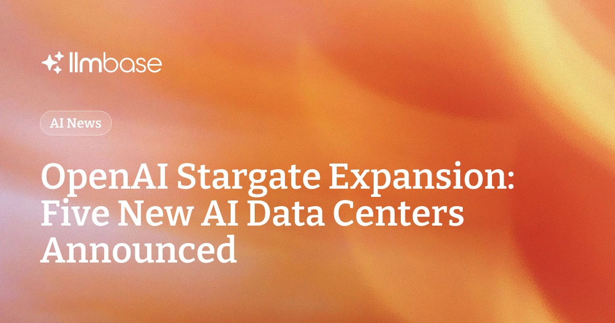 OpenAI Stargate Expansion: Five New AI Data Centers Announced